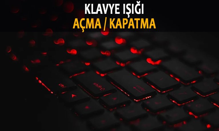 Lenovo Klavye Işığı Açma Kapatma Nasıl Yapılır? - Eniyisor.com Lenovo Klavye Işığı Açma Kapatma Nasıl Yapılır? - Eniyisor.com